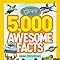5, 000 Awesome Facts (About Everything!) (National Geographic Kids ...