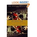 Amazon.com: Rubicon (9781400078974): Tom Holland: Books