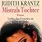 Mistrals Tochter : Krantz, Judith, Stege, Gisela: Amazon.de: Bücher