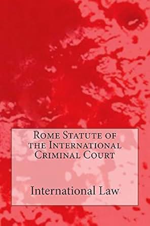 Rome Statute of the International Criminal Court - Kindle edition by ...
