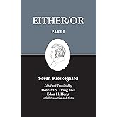 Either/Or, Part II (Kierkegaard's Writings, Vol. 4): Soren Kierkegaard ...