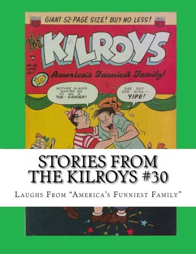 Stories From The Kilroys #30: Laughs From "America's Funniest Family ...