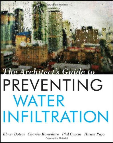 Amazon.com: The Architect's Guide to Preventing Water Infiltration ...