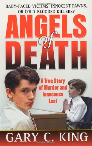Angels of Death: A True Story of Murder and Innocence Lost (St. Martin ...