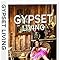 Gypset Living: Chaplin, Julia: 9781614282112: Amazon.com: Books