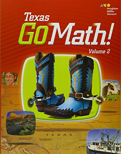 Houghton Mifflin Harcourt Go Math! Texas: Student Edition, Volume 2 ...