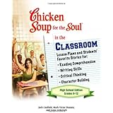 Chicken Soup for the Soul in the Classroom - Middle School Edition ...