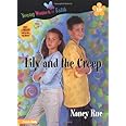 Lily and the Creep (Young Women of Faith: Lily Series, Book 3): Rue ...