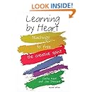 Learning by Heart: Teachings to Free the Creative Spirit: Corita Kent ...