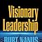 Visionary Leadership: Nanus, Burt: 9780787901141: Amazon.com: Books