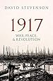 Amazon.com: 1917: War, Peace, and Revolution (9780198702382): Stevenson ...