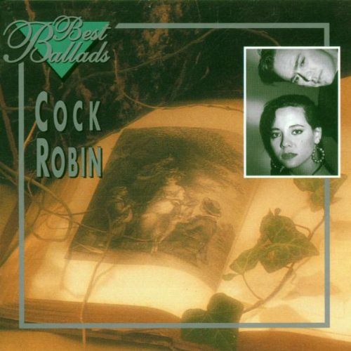 Best Ballads: Cock Robin: Amazon.fr: Musique