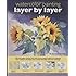 Light Up Your Watercolors Layer by Layer: Linda Moyer: Amazon.com: Books