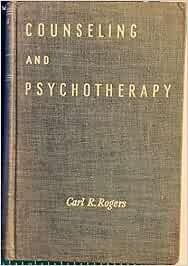 Counseling and Psychotherapy : Rogers, Carl: Amazon.es: Libros