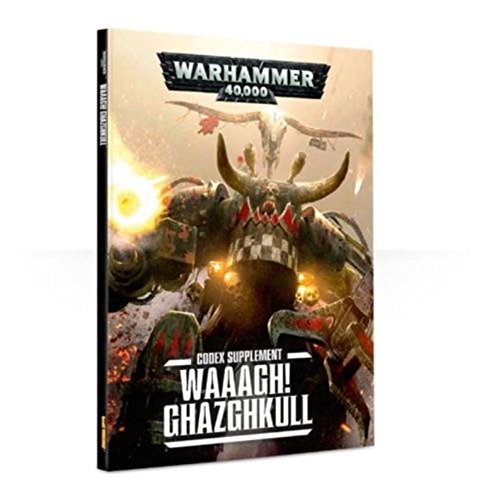 Games Workshop Warhammer 40k Waaagh! Ork Codex Suppliment (2016 ...