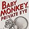 Amazon.com: Baby Monkey, Private Eye: 9781338180619: Selznick, Brian ...