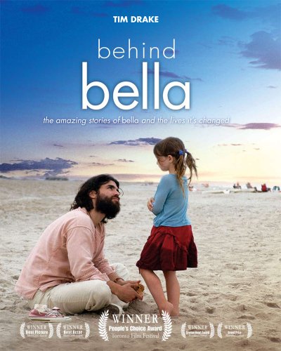 Behind Bella: The Amazing Stories of Bella and the Lives it's Changed ...