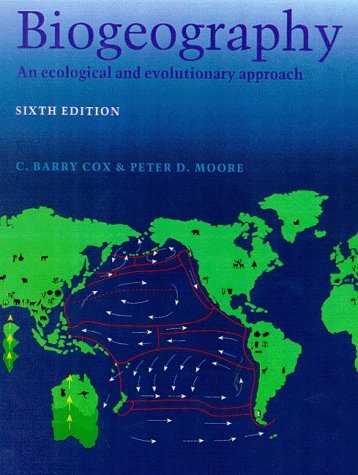 BIOGEOGRAPHY : AN ECOLOGICAL AND EVOLUTIONARY APPROACH [5TH EDITION ...