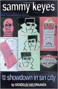 Sammy Keyes and the Showdown in Sin City: Van Draanen, Wendelin ...