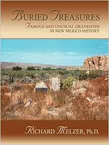 Buried Treasures: Richard Melzer: 9780803267381: Amazon.com: Books