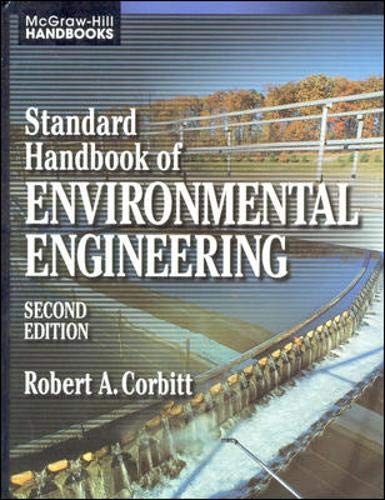 Standard Handbook of Environmental Engineering: Robert A. Corbitt ...