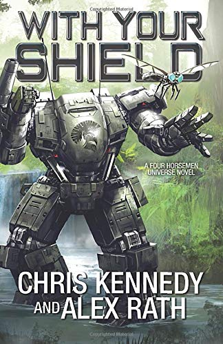 Amazon.com: With Your Shield (Four Horsemen Tales): 9781950420131 ...