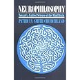 Neurophilosophy: Toward a Unified Science of the Mind-Brain ...