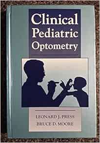 Clinical Pediatric Optometry: 9780750690805: Medicine & Health Science ...