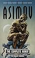 The Complete Robot (Robot Series): Asimov, Isaac: 9780586057247: Amazon.com: Books