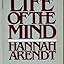 The Life of the Mind (Combined 2 Volumes in 1) (Vols 1&2): Hannah ...