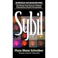 Sybil: The Classic True Story of a Woman Possessed by Sixteen Separate ...