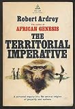 Amazon.com: The Territorial Imperative: A Personal Inquiry into the ...
