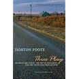 Three Plays: Dividing the Estate, The Trip to Bountiful, and The Young ...