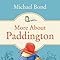 More about Paddington: Michael Bond: 9780006753438: Amazon.com: Books