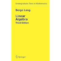 Introduction to Linear Algebra (Undergraduate Texts in Mathematics) 2nd ...