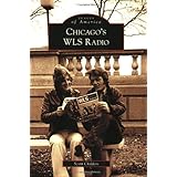 Chicago's Personality Radio: The WLS Disc Jockeys of the Early 1960's ...