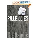 Pillbillies - Kindle edition by K.L Randis. Literature & Fiction Kindle ...