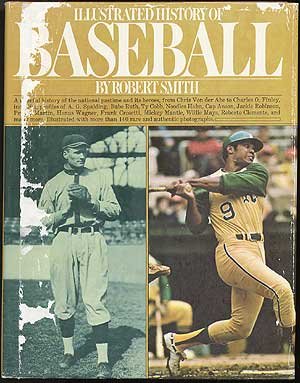 Illustrated History of Baseball: Robert Smith: 9780448020815: Amazon ...