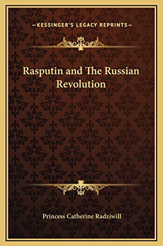 Amazon.com: Rasputin and The Russian Revolution: 9781169326088 ...