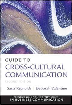 Guide to Cross-Cultural Communications (2nd Edition) (Guide to Series ...