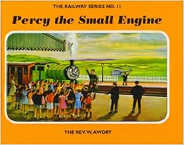 The Railway Series No. 11 : Percy the Small Engine (Classic Thomas the ...