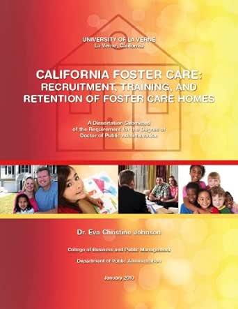 California Foster Care: Recruitment, training, and retention of foster ...