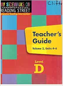 My Sidewalks on Reading Street Teacher's Gde Volume 2, Units 4-6 (Level ...