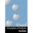 Visual Complex Analysis: Needham, Tristan: 9780198534464: Amazon.com: Books