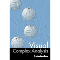 Visual Complex Analysis: Needham, Tristan: 9780198534464: Amazon.com: Books