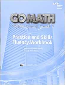 Go Math!: Practice Fluency Workbook Grade 7: HOUGHTON MIFFLIN HARCOURT ...