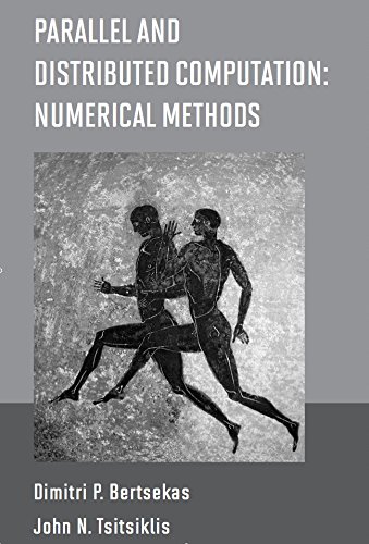Parallel And Distributed Computation Numerical Methods 9781886529151 Dimitri P