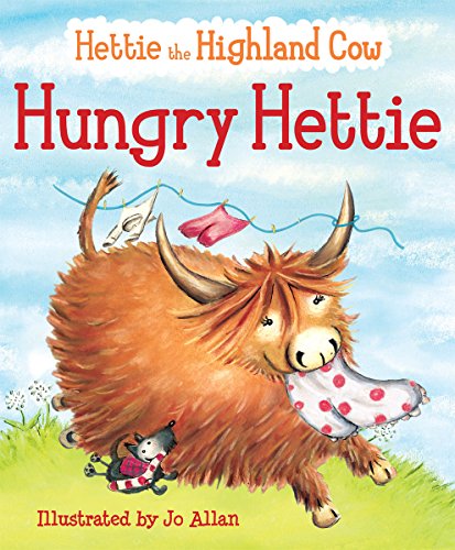 Amazon.com: Hungry Hettie: The Highland Cow Who Won't Stop Eating ...