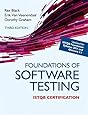 Foundations of Software Testing ISTQB Certification: Rex Black, Erik ...