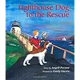 Lighthouse Dog to the Rescue: Perrow, Angeli: 9780892726004: Amazon.com ...